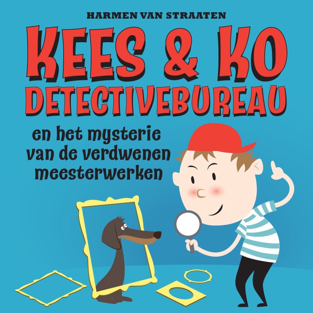 Kees & Ko detectivebureau en het mysterie van de verdwenen ...